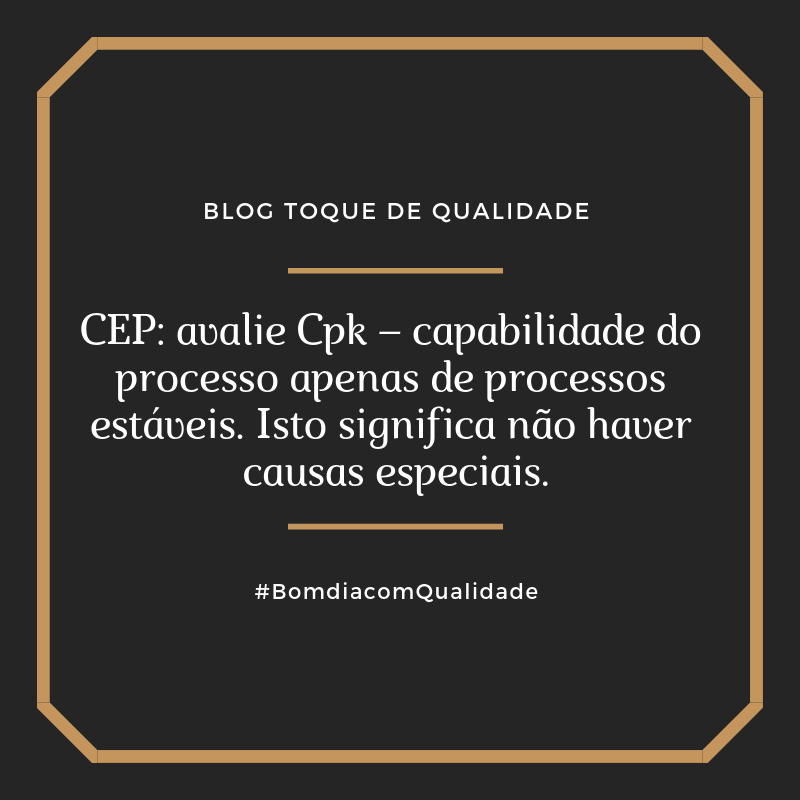 Calcular cpk corretamente - Toque de Qualidade